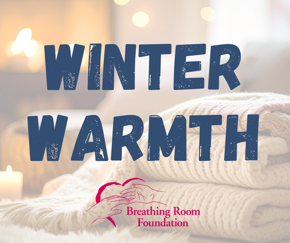 Winter Warmth Program 2025-2026 | Breathing Room Foundation